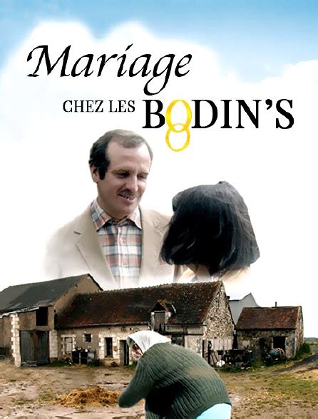 Mariage Chez Les Bodin S En Streaming Gratuit