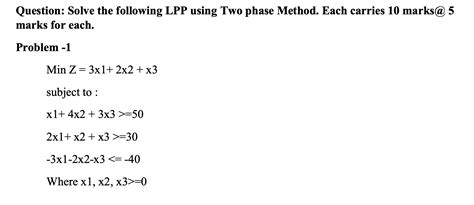 solved question solve the following lpp using two phase