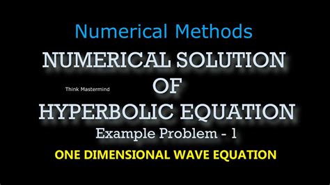 numerical solution of hyperbolic equation one dimensional wave equation finite difference