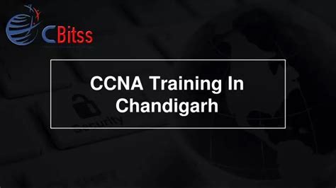 Ppt Ccna Training In Chandigarh Powerpoint Presentation Free