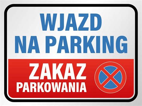 Tabliczka Pcv 20X30 Wjazd Na Parking Zakaz Parkowania MDS Sklep