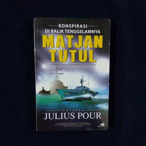 Jual Buku Original Konspirasi Di Balik Tenggelamnya KRI MATJAN TUTUL