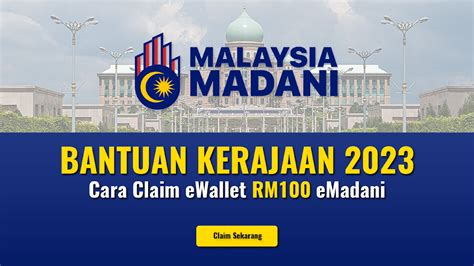 Cara Claim Bantuan EWallet RM100 Kerajaan Madani KERJAKINI