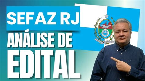 CONCURSO SEFAZ RJ 2024 O que você precisa saber sobre o edital