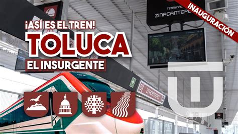 Así es el tren Interurbano México Toluca El Insurgente Gran