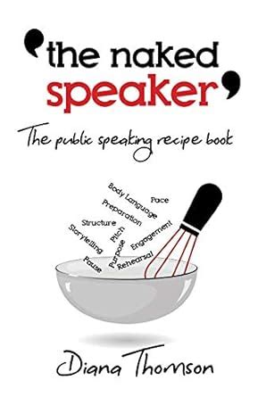 Amazon The Naked Speaker The Public Speaking Recipe Book EBook