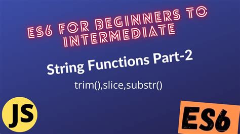 09 string functions in javascript part 2 youtube