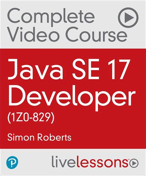 java se 17 developer 1z0 829 video course pearson it certification