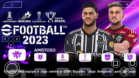 Efootball Pes Ppsspp Sul Americano Brasileir O E Libertadores