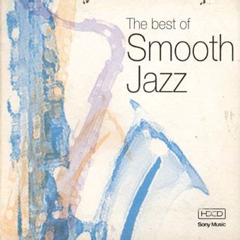CD Audio สากล Various Artists The Best of Smooth Jazz The Smoothest