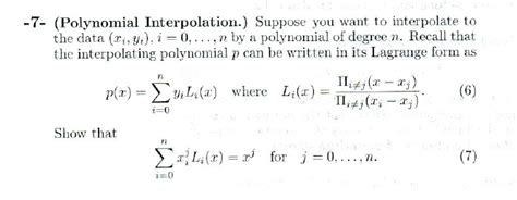 solved suppose you want to interpolate to the data xi yi