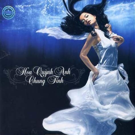Hoa Quỳnh Anh Chung Tình Vol 1 Phạm Quỳnh Anh tải mp3 lời bài
