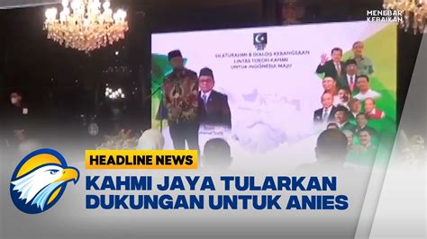 KAHMI Jaya Dukung Anies Sebagai Capres 2024 YouTube