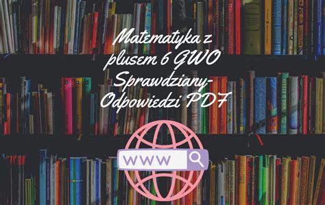 Matematyka Z Plusem 6 GWO Sprawdziany PDF Do Pobrania 2022