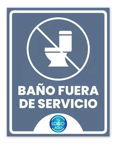 Señalamiento Personalizado 20x25cm Baño Fuera De Servicio Meses sin
