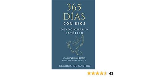 Devocionario Católico 365 días con Dios Una REFLEXIÓN DIARIA para
