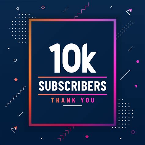 Thank You 10K Subscribers 10000 Subscribers Celebration Modern