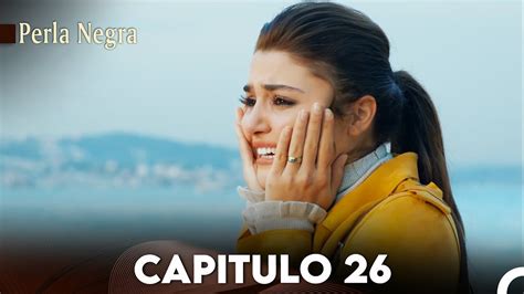 Perla Negra Capitulo 26 Doblado En Español YouTube