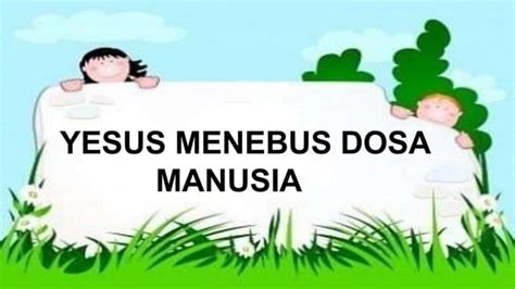 BAB III YESUS KRISTUS PEMENUHAN JANJI ALLAH Pptx
