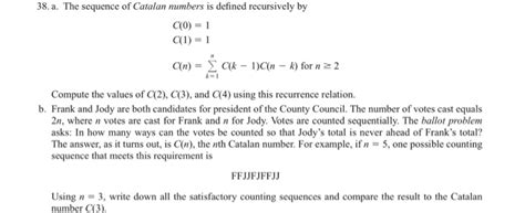 solved 38 a the sequence of catalan numbers is defined