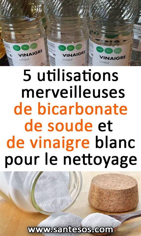 5 Utilisations Merveilleuses De Bicarbonate De Soude Et De Vinaigre