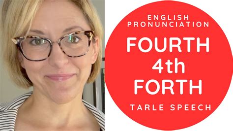 How To Pronounce FORTH FOURTH American English Homophone
