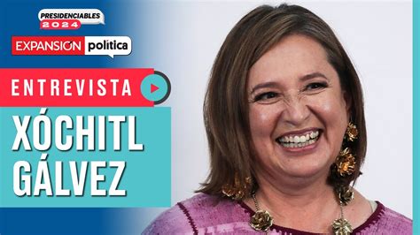 XÓCHITL GÁLVEZ Entrevista Presidenciables 2024 YouTube