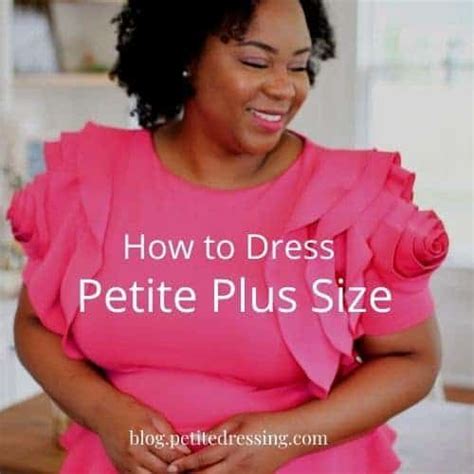 16 Best Ways To Dress Petite Plus Size Best Plus Size Dresses Short