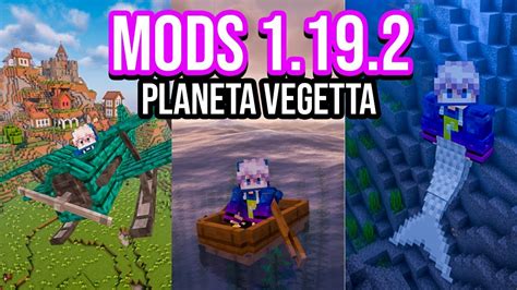 Los 12 MEJORES MODS Para MINECRAFT De PLANETA VEGETTA YouTube