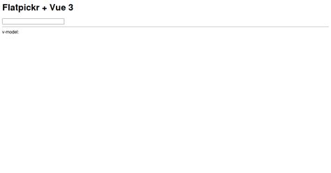 Flatpickr In Vue Js V3 Codesandbox