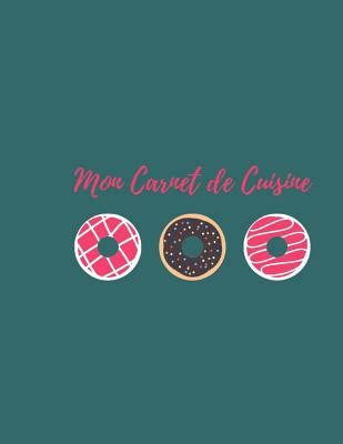 Carnet De Cuisine Livre De Recettes I Collection De Recettes I