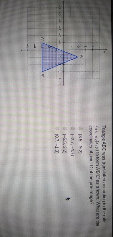 Triangle ABC Was Translated According To The Rule T4 5 6 2 X Y To