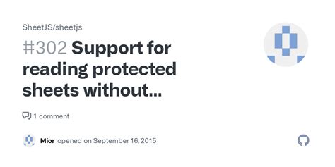 Support For Reading Protected Sheets Without Password Issue 302