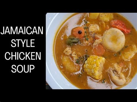 How To Make Jamaican Chicken Soup YouTube