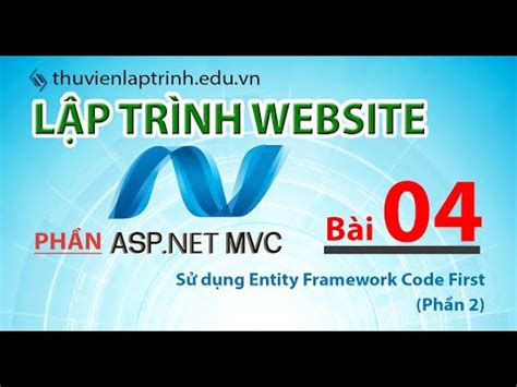 T H C Asp Net Mvc B I Entity Framework Code First Youtube