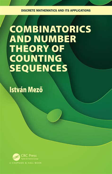 combinatorics and number theory of counting sequences taylor and francis group