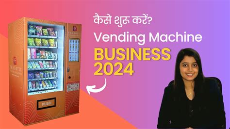 How To Start Vending Machine Business In India Business Idea 2024