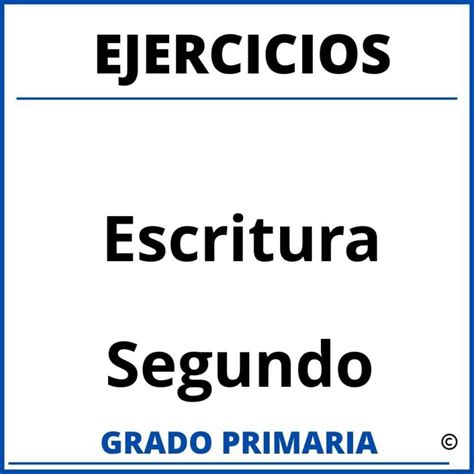 Ejercicios De Escritura De Cantidades Para Segundo Grado
