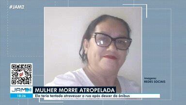 JAM 2ª edição Mulher morre atropelada ao tentar atravessar avenida