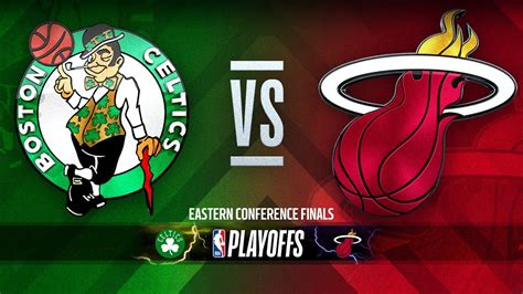 Boston Celtics Vs Miami Heat Full Game Highlights Game Ecf
