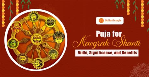 Puja For Navgrah Shanti Vidhi Significance And Benefits