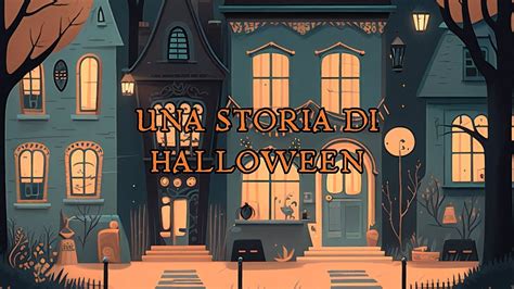 Una Storia Di Halloween Racconto Per Bambini YouTube