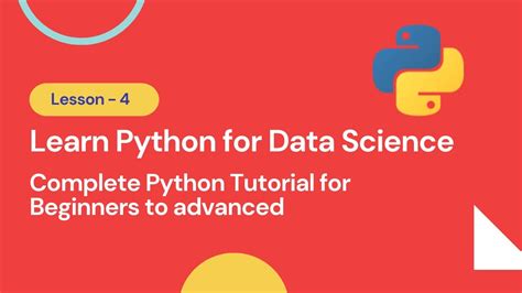 python full course learn python for data science in 4 hours lesson 4 wikqik youtube