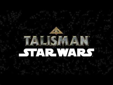 Talisman Star Wars Edition The Op Board Game Showcase YouTube