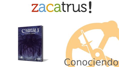 Conociendo La Llamada de Cthulhu 7ª Edición YouTube