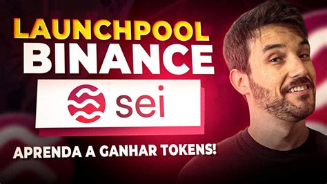 Launchpool Binance Como Funciona Vale A Pena Ganhe Tokens Sei