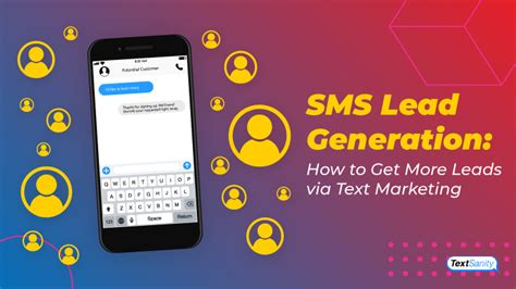 SMS Lead Generation How To Get More Leads TextSanity