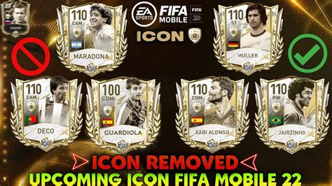 UPCOMING NEW ICON FIFA MOBILE 22 ALL ICON REMOVED LIST FIFA MOBILE