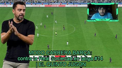 EA SPORTS FC 24 MODO CARRERA BARÇA contra la Real Sociedad en laliga