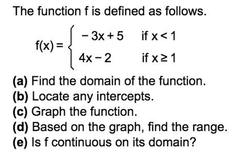 solved the graph of a piecewise defined function is given